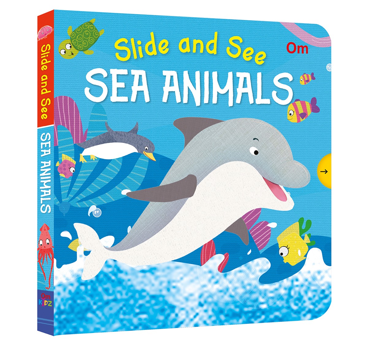 Om Kidz: Slide And See Sea Animals 10 Pages Book By Kirti Pathak, Board ...