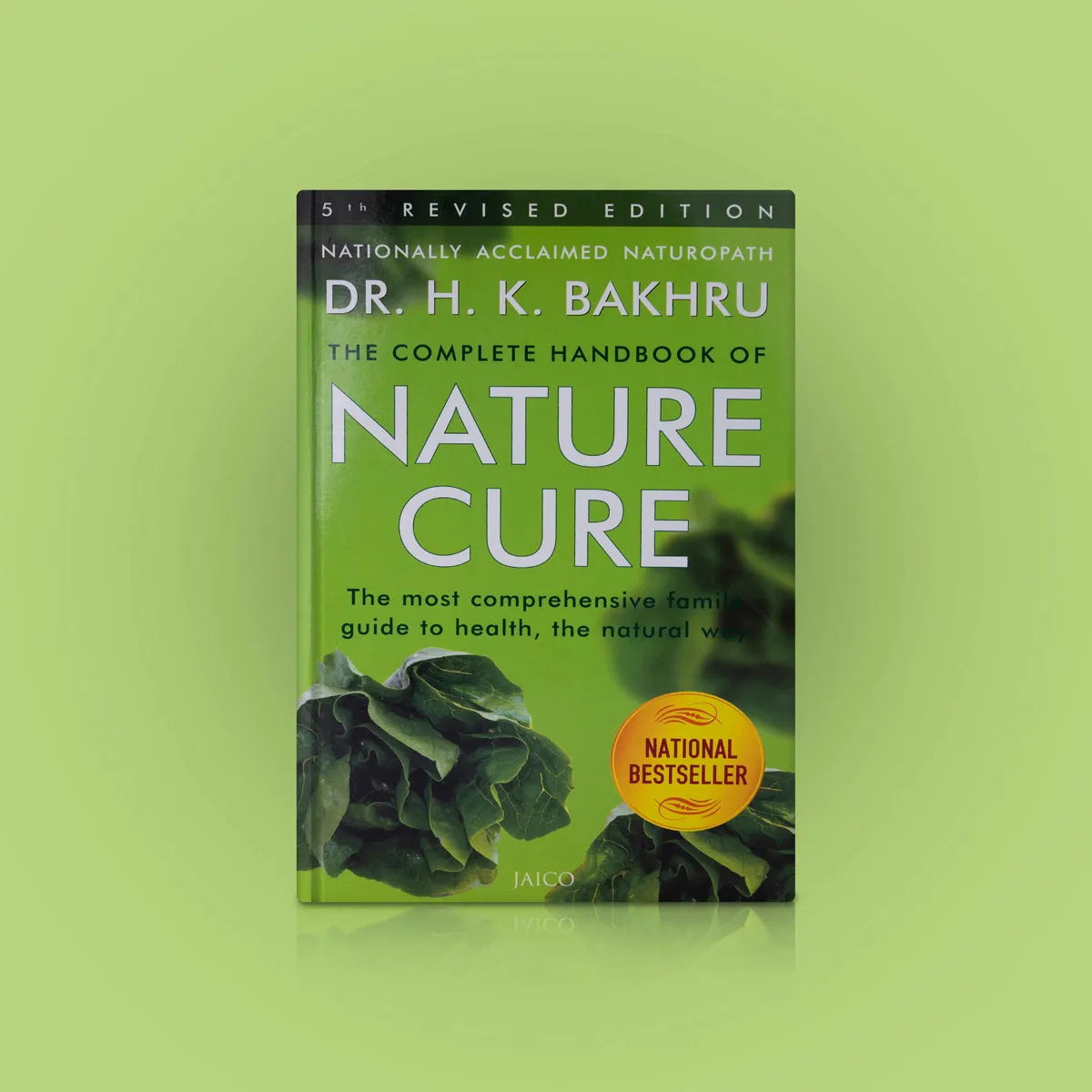 The Complete Handbook Of Nature Cure - English | By DR. H. K. Bakhru ...