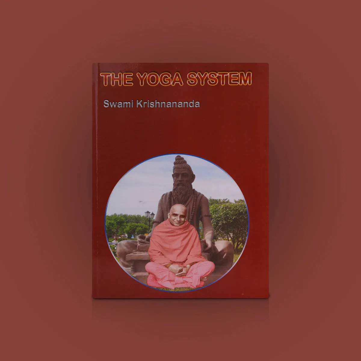 The Yoga System - English | By Swami Krishnananda/ Yoga Book/ Hindu ...